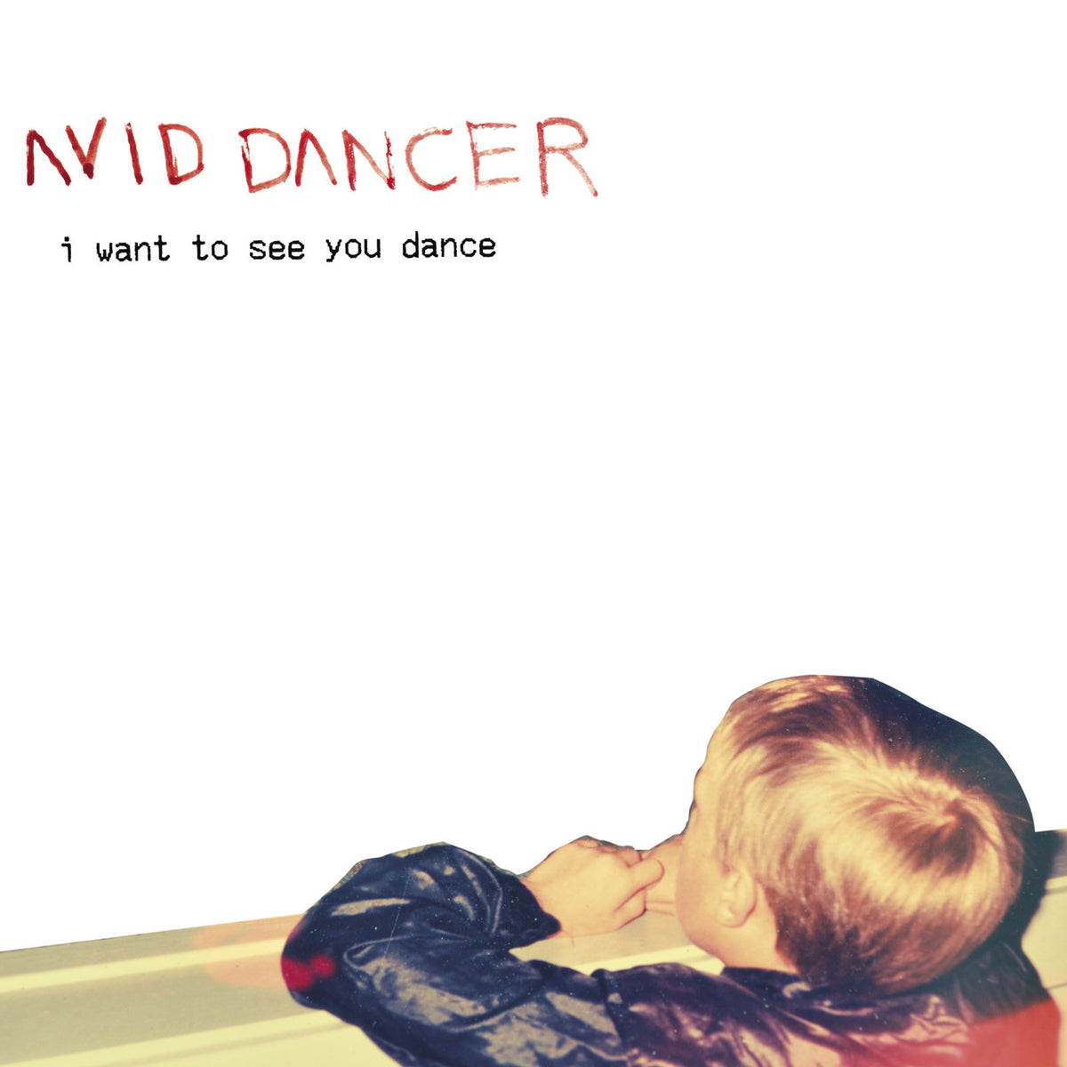 Avid Dancer - I Want To See You Dance | Official Store – Fat Possum Records