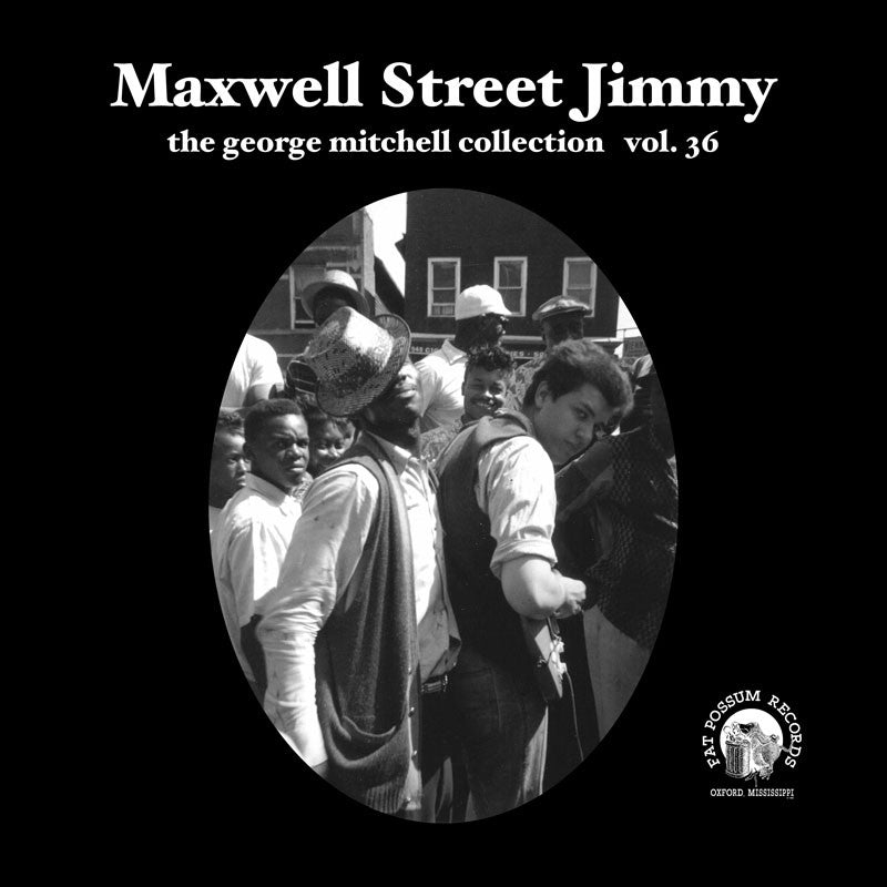 Maxwell Street Jimmy - Vol 36 - Maxwell Street Jimmy | Official Store ...