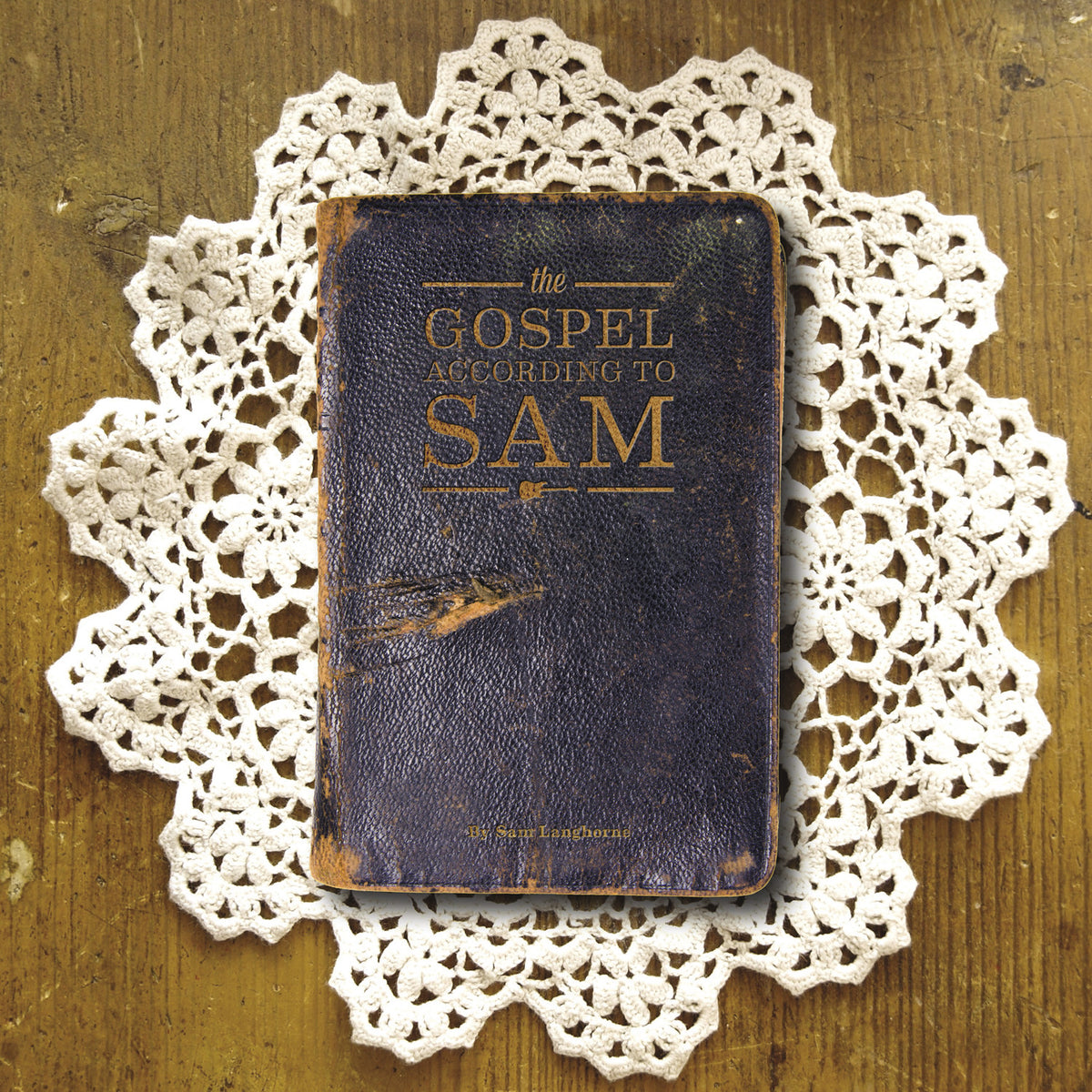 Sam Langhorn - The Gospel According To Sam | Official Store – Fat ...